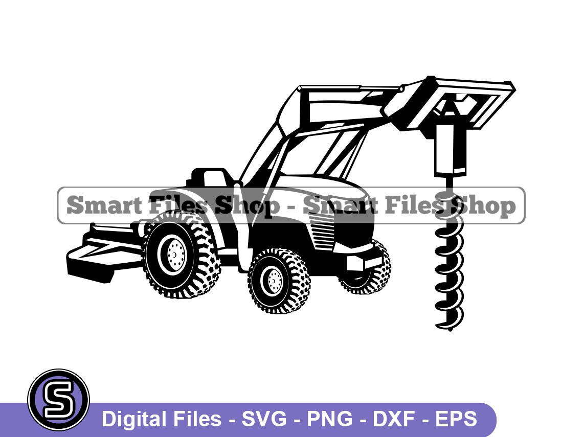 Tractor Hole Digger Svg Tractor Svg Tractor Dxf Tractor - Etsy
