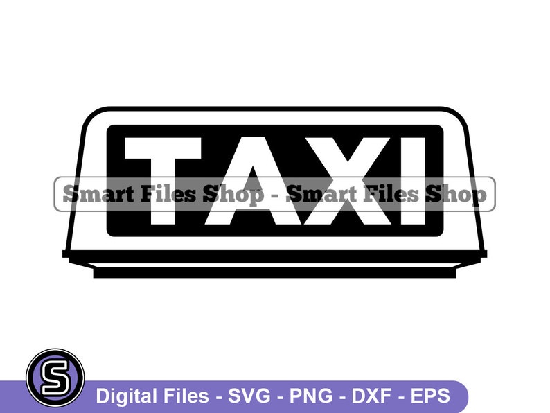 Taxi Sign Svg Taxi Svg Cab Svg Transportation Svg Taxi | Etsy