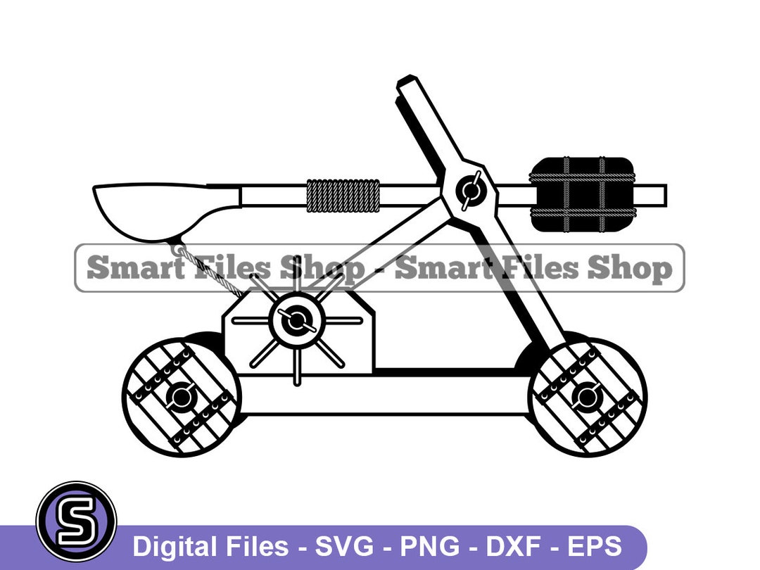 Catapult Svg, Siege Weapon Svg, Medieval Svg, Catapult Dxf, Catapult ...