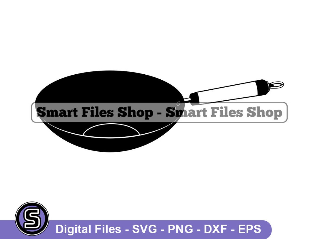 Wok #2 Svg, Wok Svg, Skillet Svg, Frying Pan Svg, Cooking Svg, Wok Dxf ...