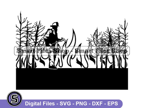 Forest Fire Svg Firefighter Svg Fireman Svg Firefighter | Etsy