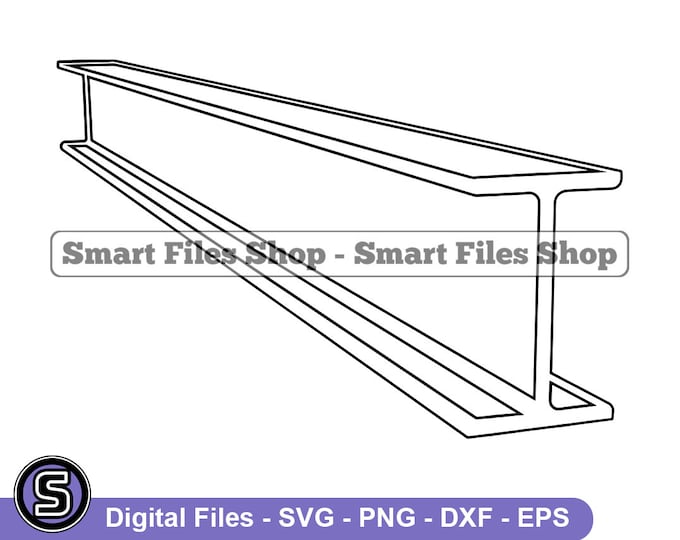 Steel Beam SVG, Construction, Building Svg, Ironworker Svg, Beam Svg ...