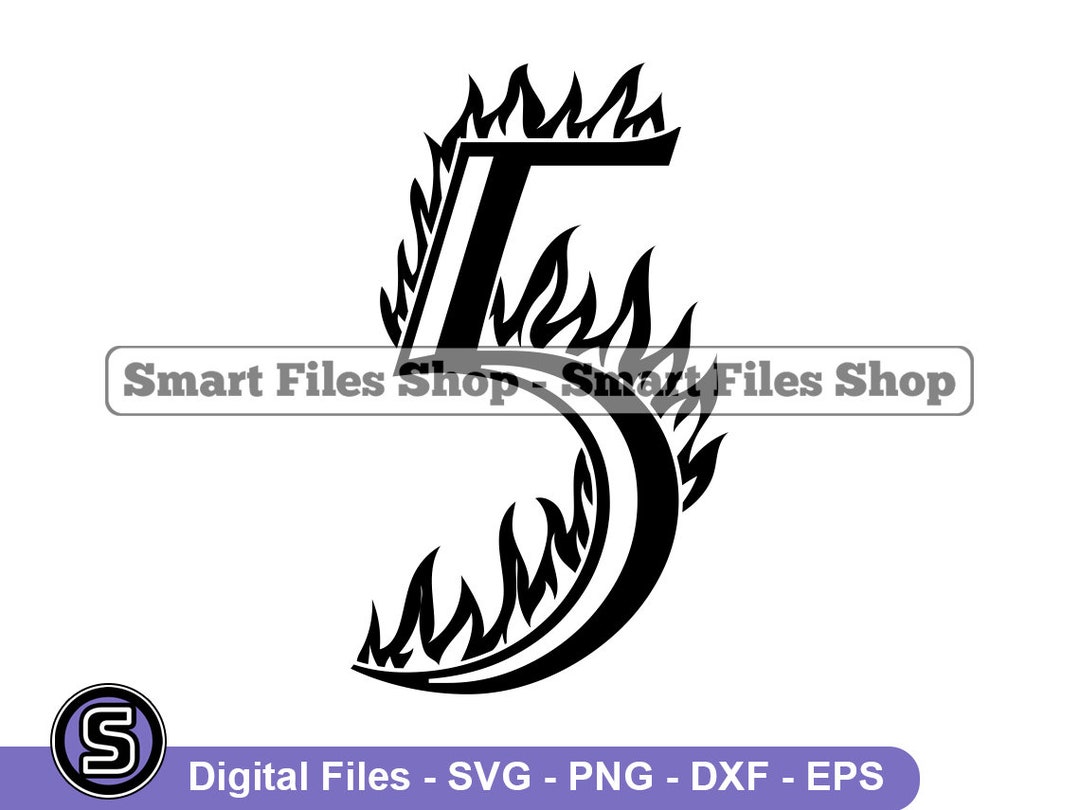 Flaming Number 5 Svg Number 5 Svg Flame Svg Fire Svg - Etsy