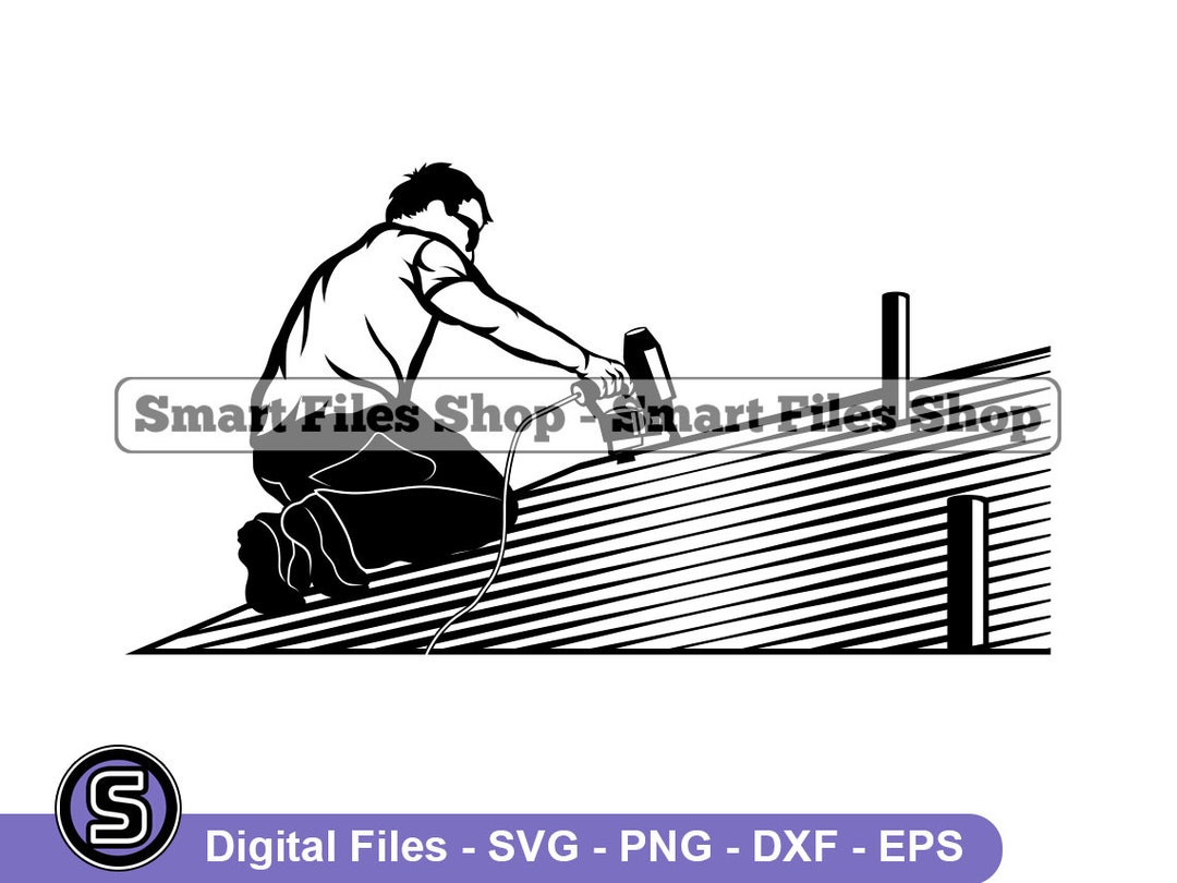Roofer SVG, Contarctor Svg, Roffing Svg, Roofer Dxf, Roofer Png, Roofer ...