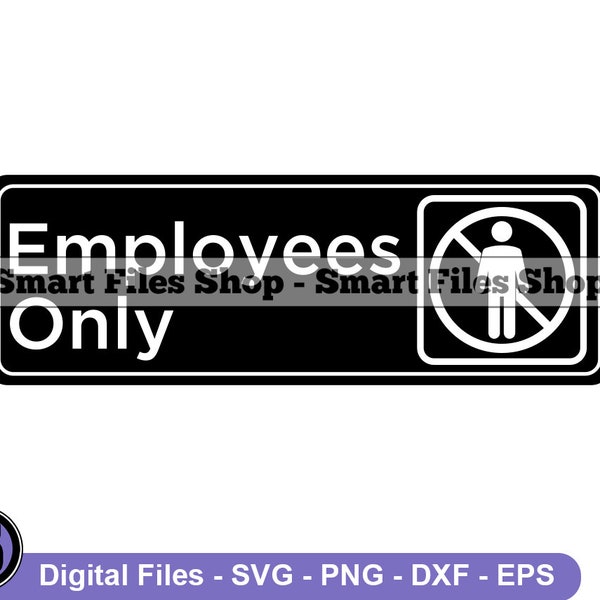 Employees Only Svg - Etsy