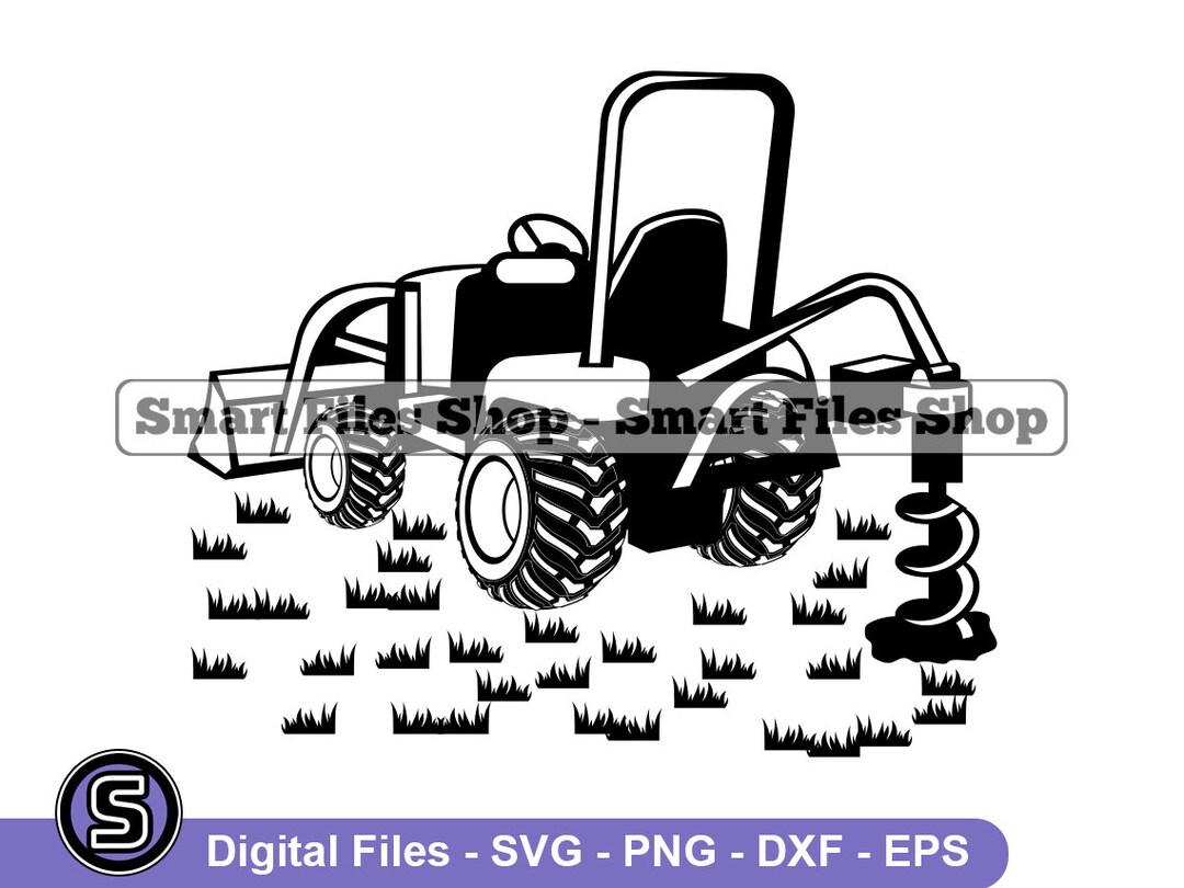 Tractor Hole Digger Svg, Tractor Svg, Tractor Dxf, Tractor Png, Tractor ...