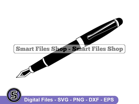 Fountain Pen Svg Writing Svg Pen Design Svg Pen Svg - Etsy