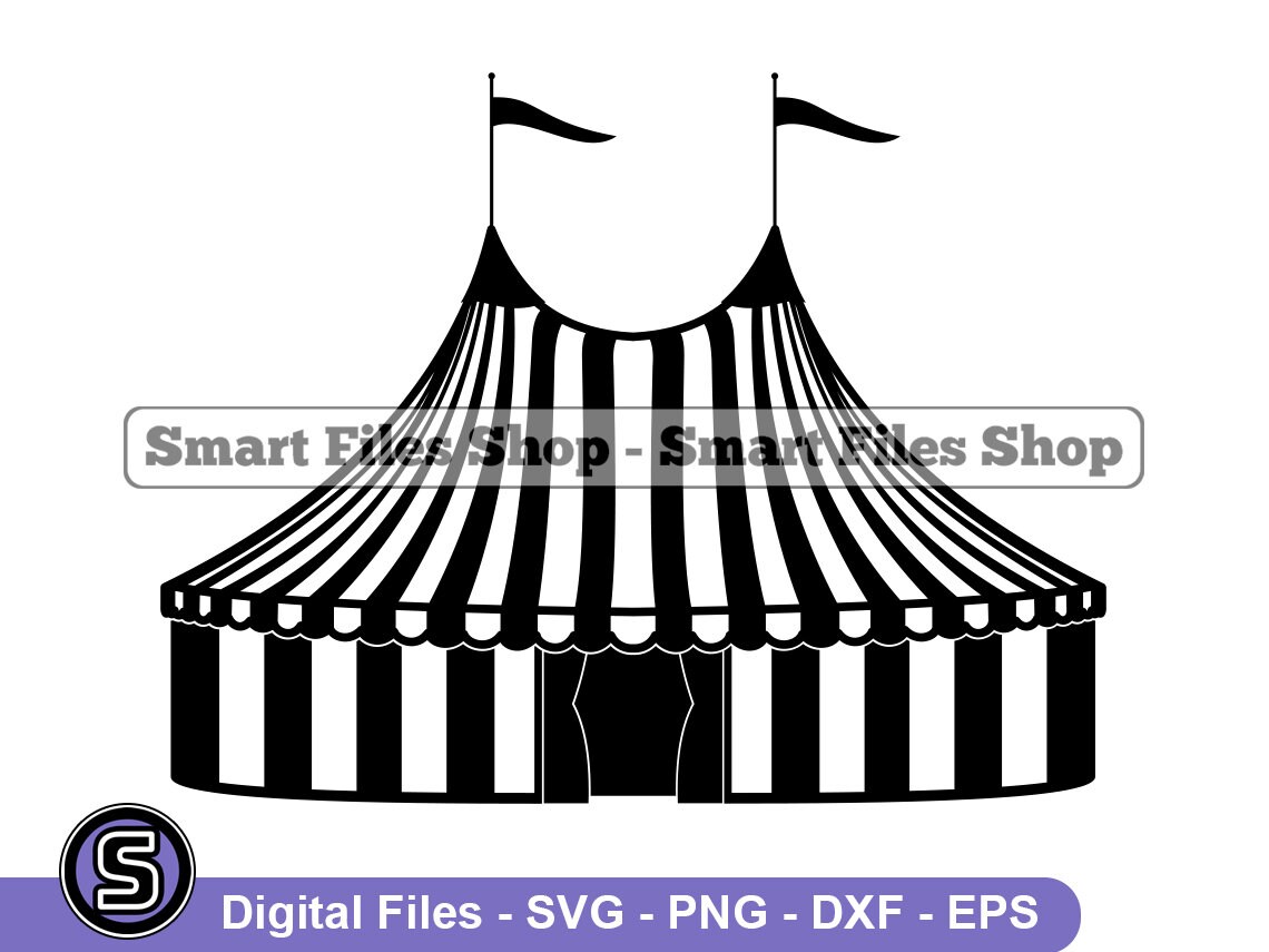 Circus Tent 5 Svg Circus Tent Svg Circus Tent Dxf Circus - Etsy
