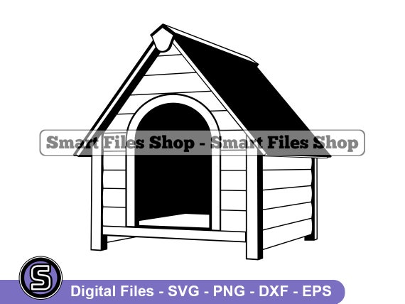 Doghouse Svg Dog House Svg Pet Svg Doghouse Dxf Doghouse | Etsy