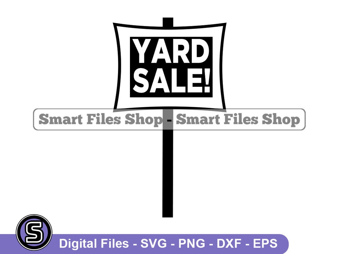 Yard Sale Sign SVG, Yard Sale Svg, Yard Sale Dxf, Yard Sale Png, Yard ...