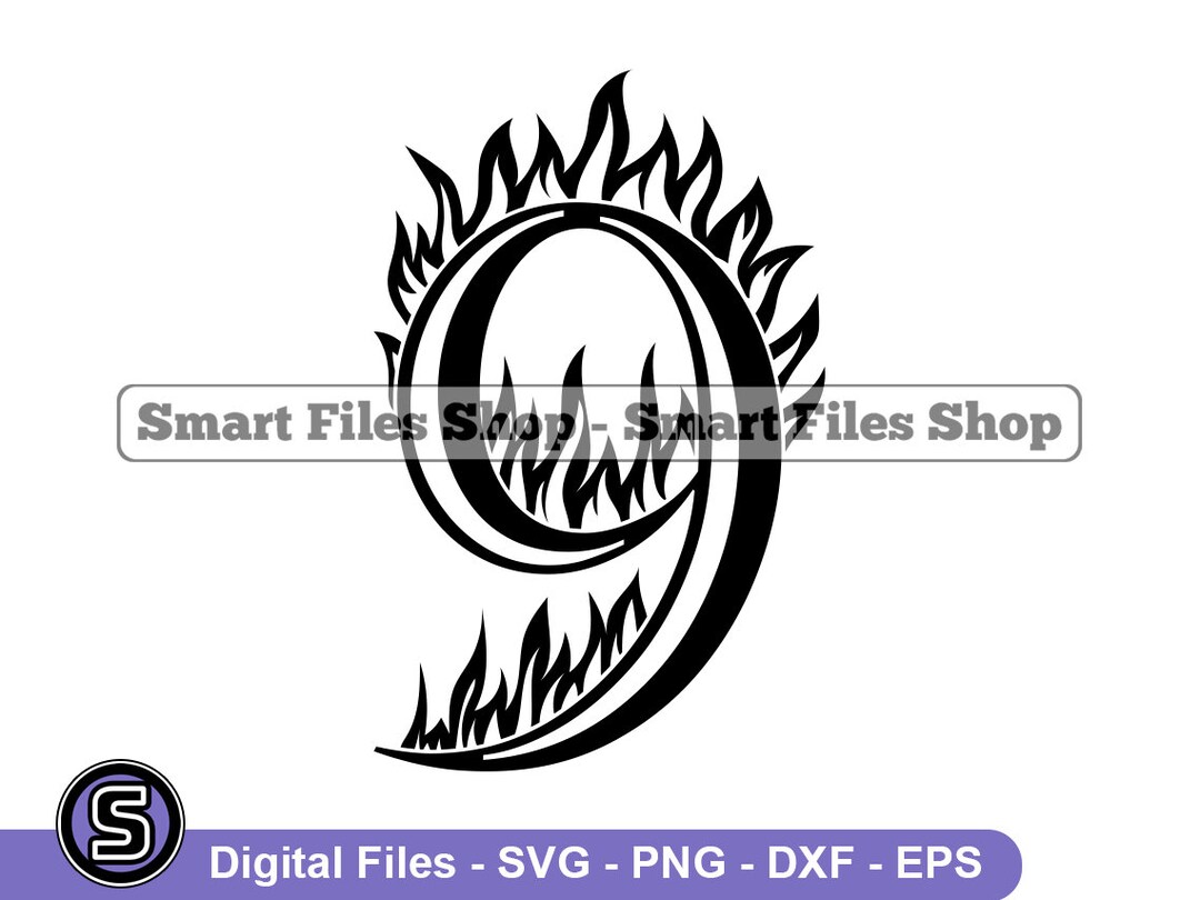 Flaming Number 9 Svg, Number 9 Svg, Flame Svg, Fire Svg, Number 9 Dxf ...