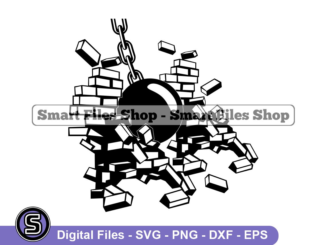 Wrecking Ball #3 Svg, Demolition Svg, Smashing Svg, Brick Wall Svg ...