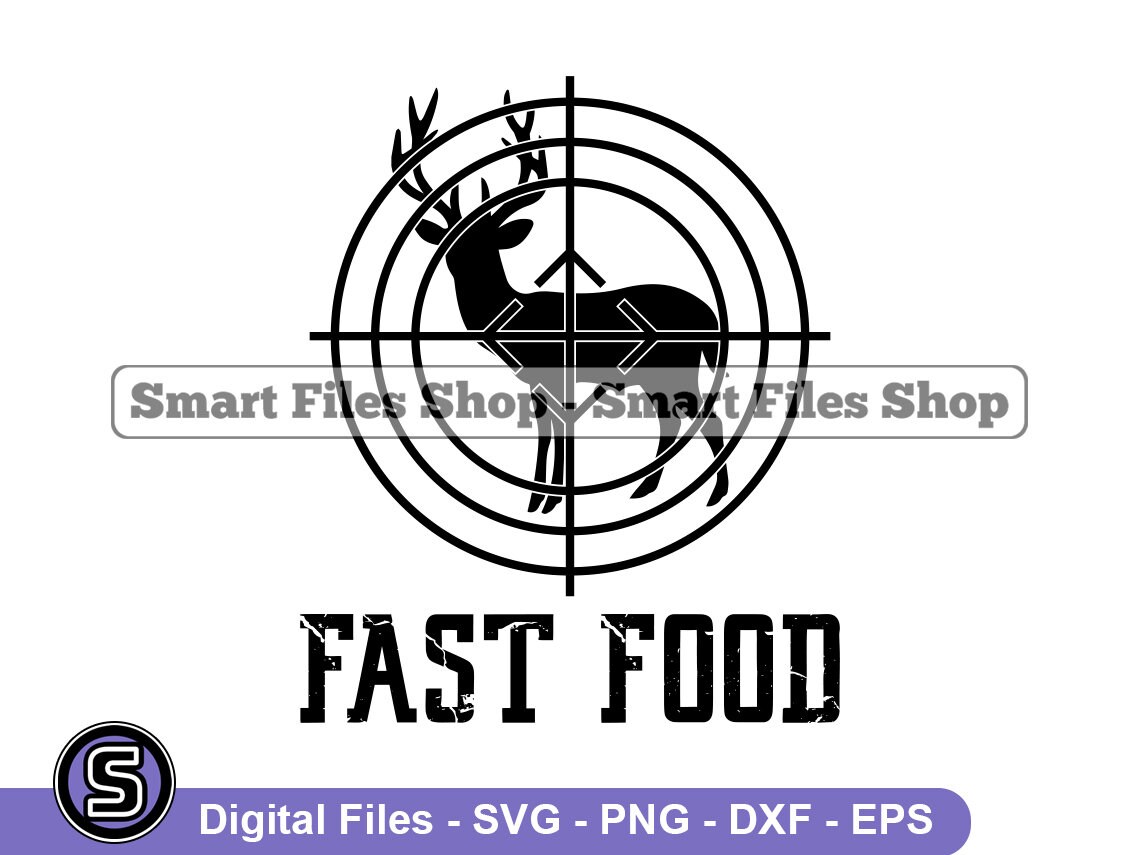 Deer Hunting Svg Funny Hunting Svg Deer Svg Fast Food Svg - Etsy Canada