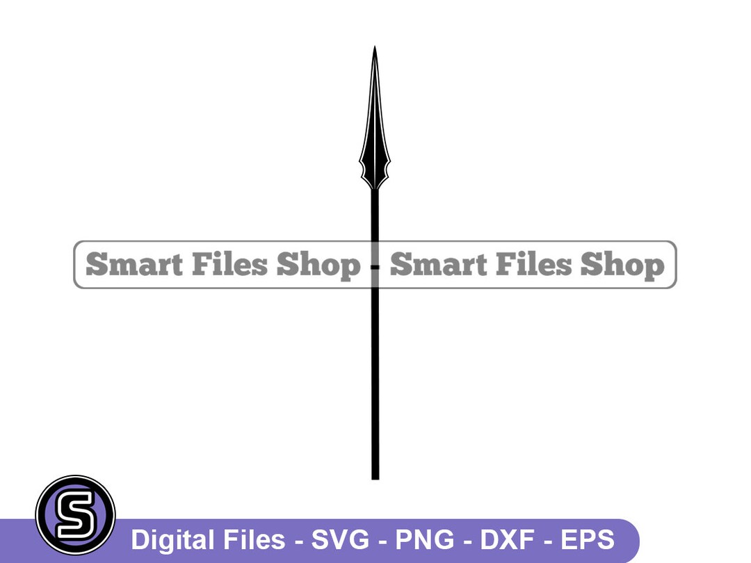 Spear Svg, Spear Head Svg, Weapon Svg, Spear Dxf, Spear Png, Spear ...