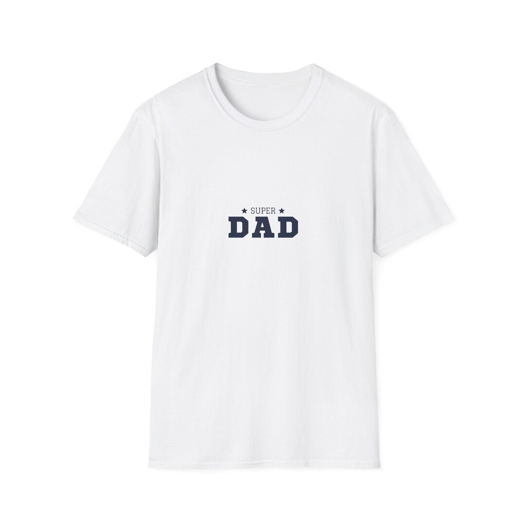 Super Dad T-shirt| Father's Day Gift| Gift for Dad| Dad Birthday Gift| Best Dad Shirt| Cool Dad ...