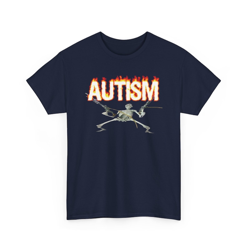 Autism Hard Skeleton Meme, Funny Hard Skeleton Meme T-shirt, Flaming ...