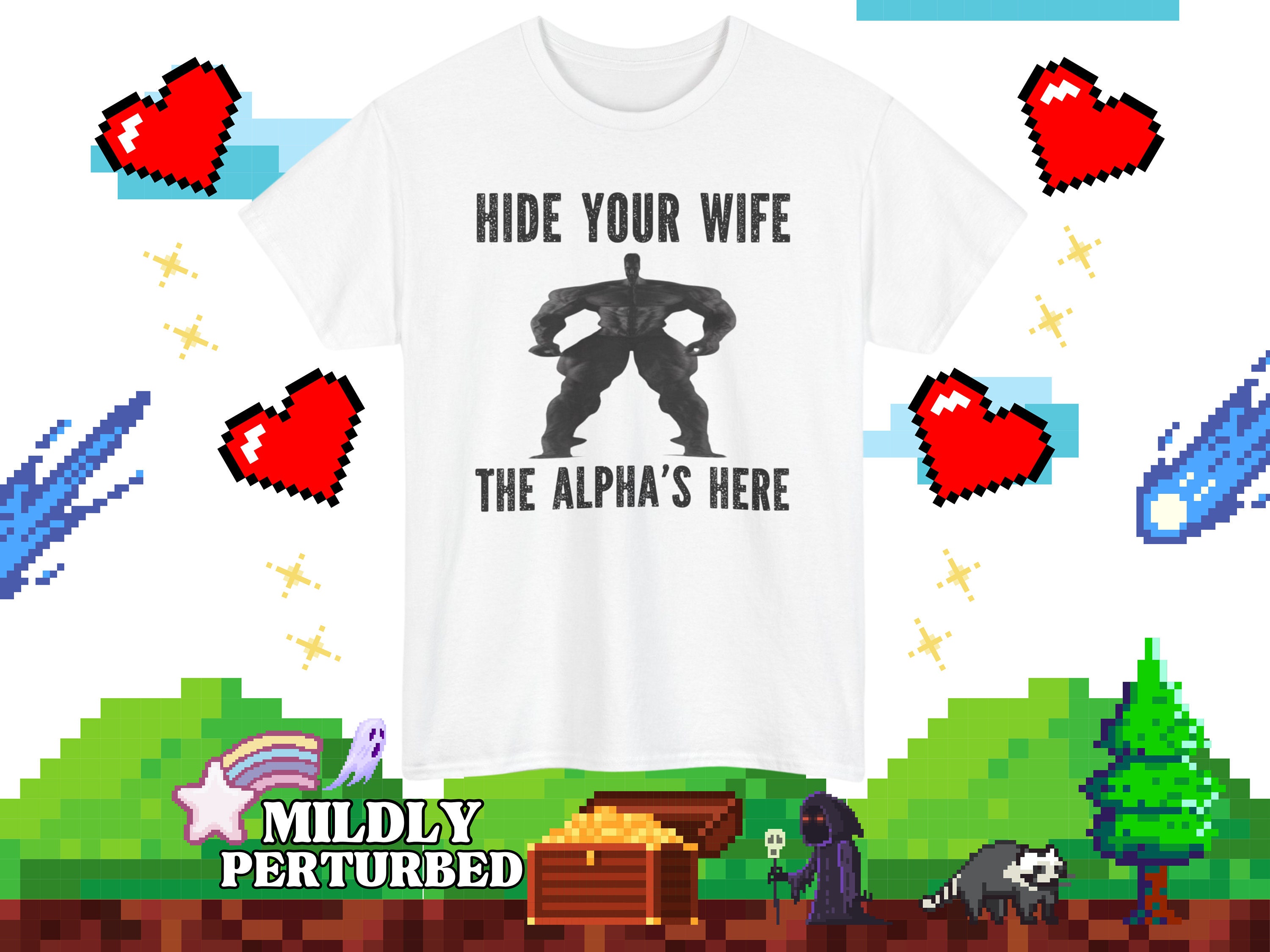 Hide Your Wife the Alpha's Here Funny Gigachad Meme T-shirt, Giga Chad ...