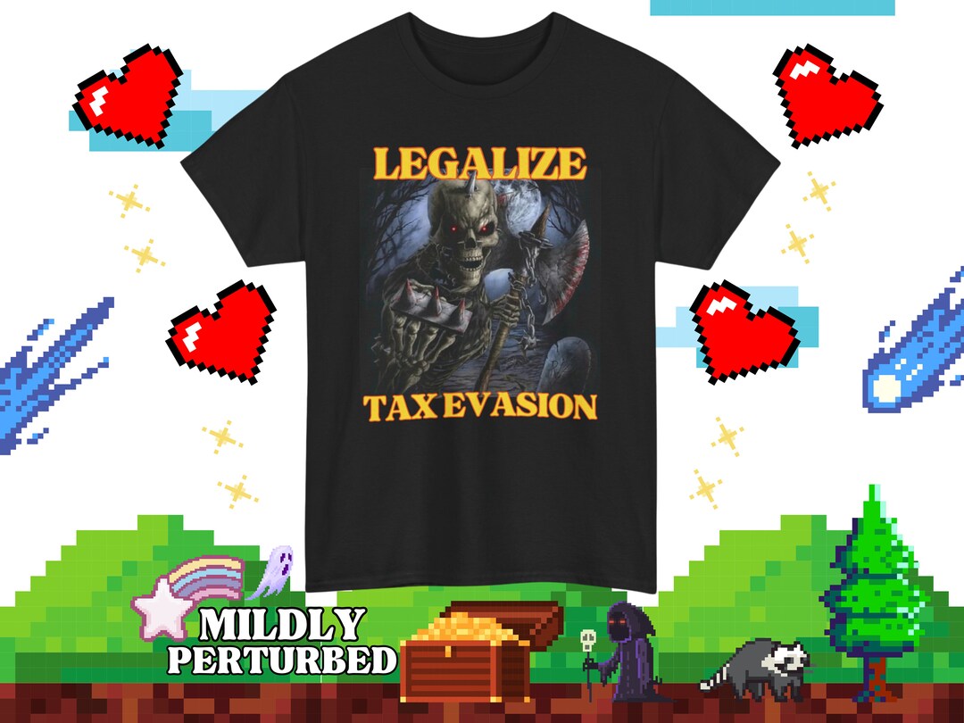 Legalize Tax Evasion Funny Hard Skeleton Meme T-shirt, Badass Skeleton ...