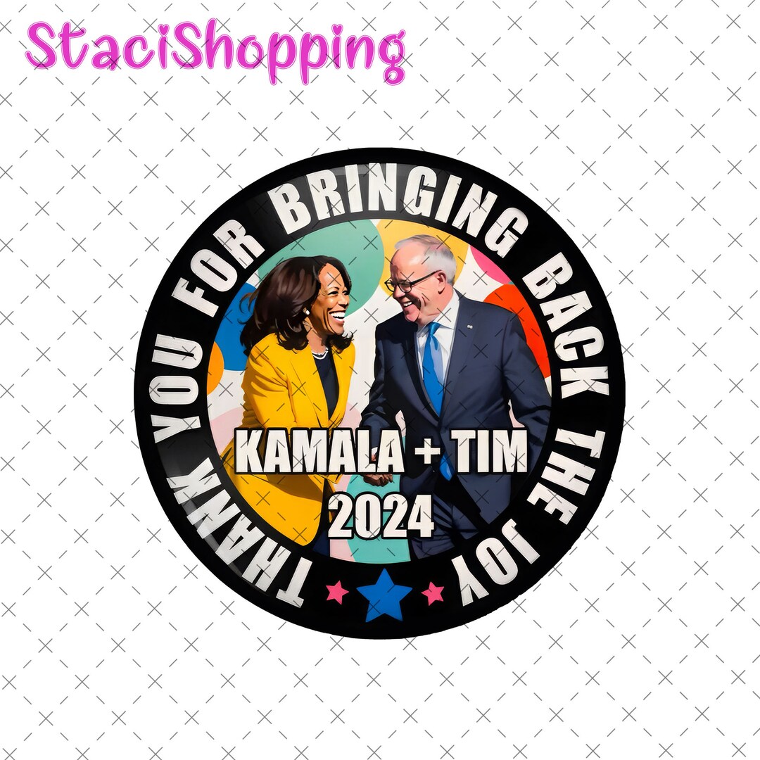 Harris Walz Thank You for Bringing Back the Joy Png, Kamala Harris 2024 ...