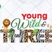 Young Wild and Three PNG, 3rd Birthday PNG, Third Birthday Party, Wild ...