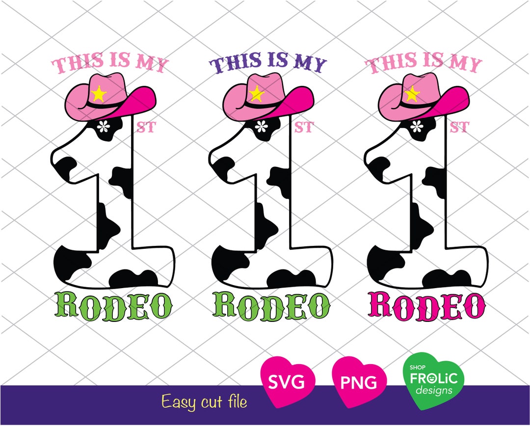 This is My First Rodeo SVG My First Rodeo Girl SVG 1st Birthday Shirt ...