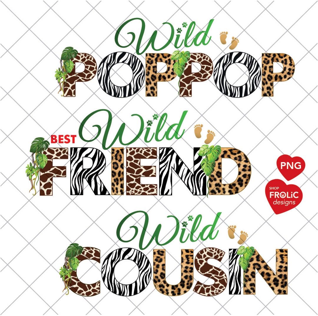 Wild Cousin, Wild Poppop, Wild Best Friend, Bundle Family 3 Design Zoo ...