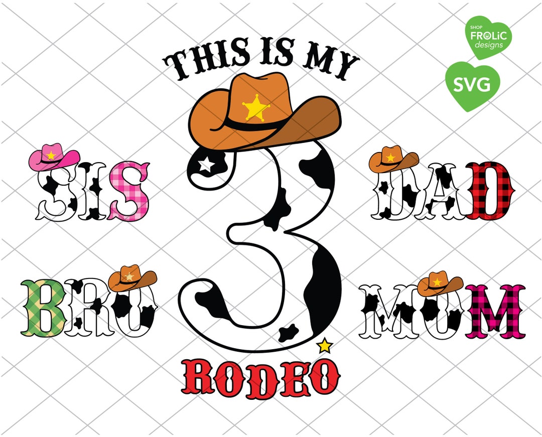 3rd Rodeo SVG Family Bundle This is My 3rd Rodeo SVG 3rd Birthday Shirt ...