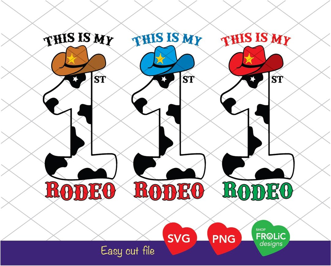 First Rodeo SVG This is My First Rodeo SVG 1st Birthday Shirt Boy ...