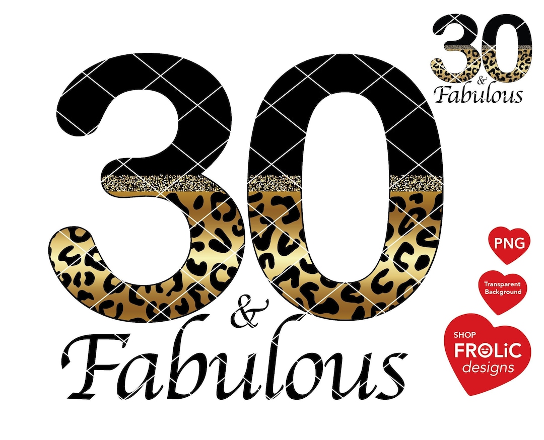 30 and Fabulous 30th Birthday Sublimation Bundle 2 Designs 30th ...