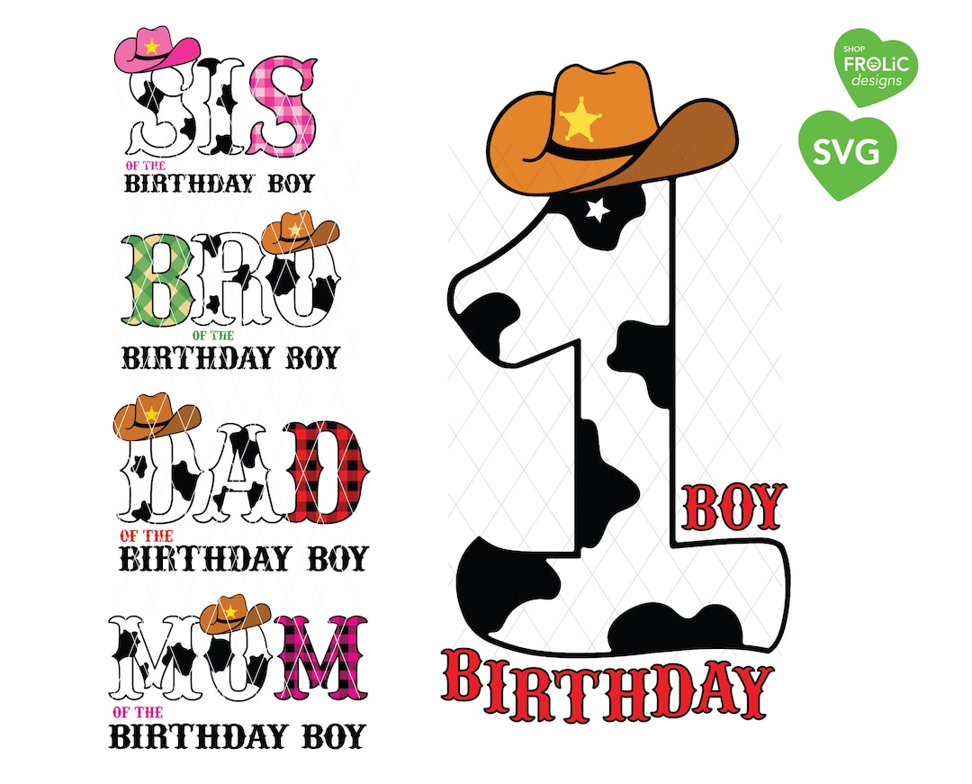 1st Birthday Boy SVG Family Bundle, Western First Birthday Boy, Cowboy ...