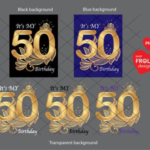 It's My 50 Birthday PNG GOLDEN Fiftieth Birthday 50th Birthday Shirt ...