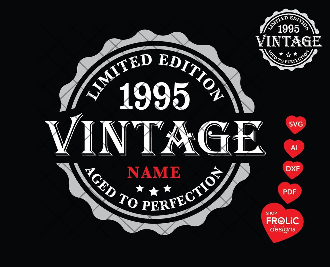 Vintage 1995 SVG 30th Birthday SVG Limited Edition Svg 1995 Aged to ...