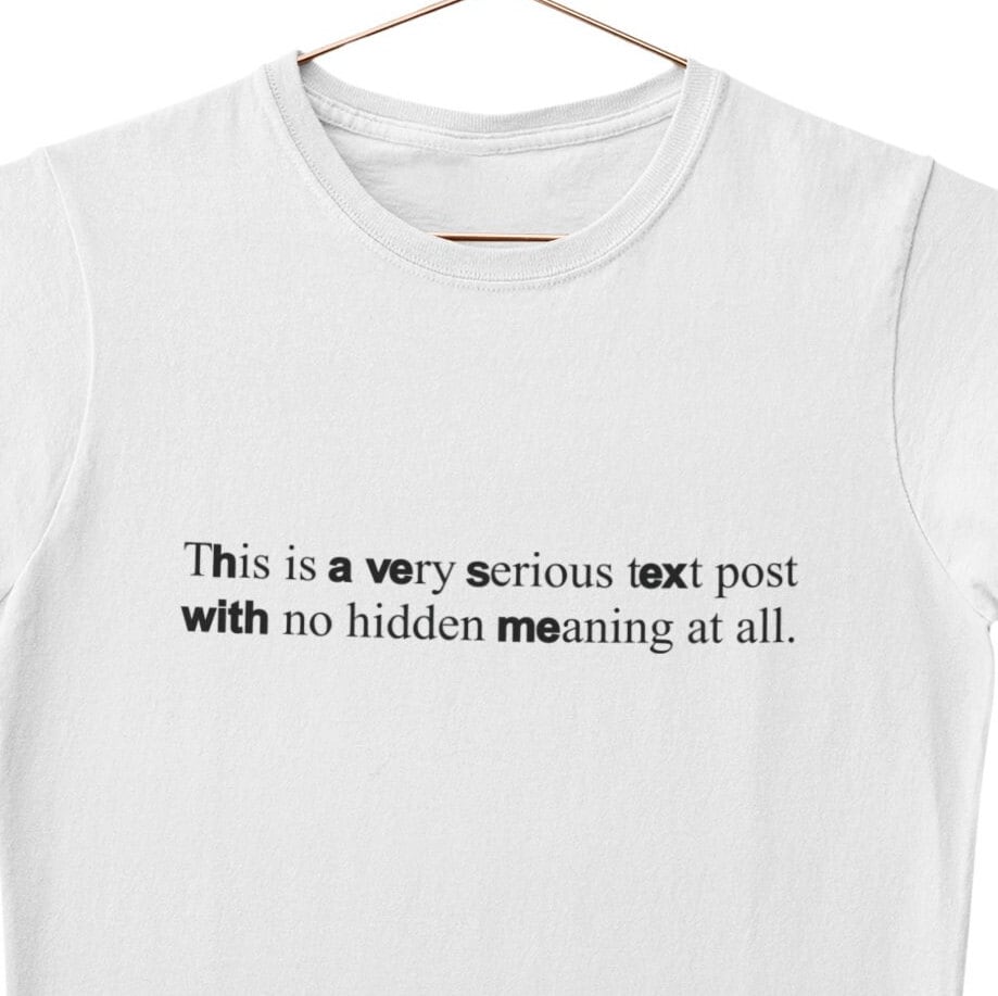 Funny Hidden Message T-shirt: Serious Text Post - Valentine's Gift - Etsy