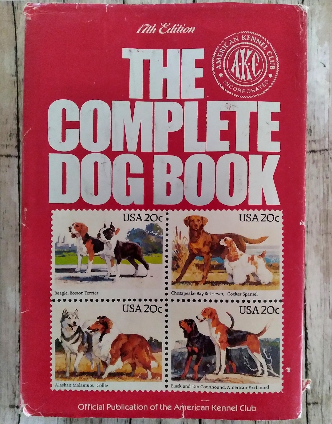 1985 the Complete Dog Book, Official Publication of the American Kennel ...
