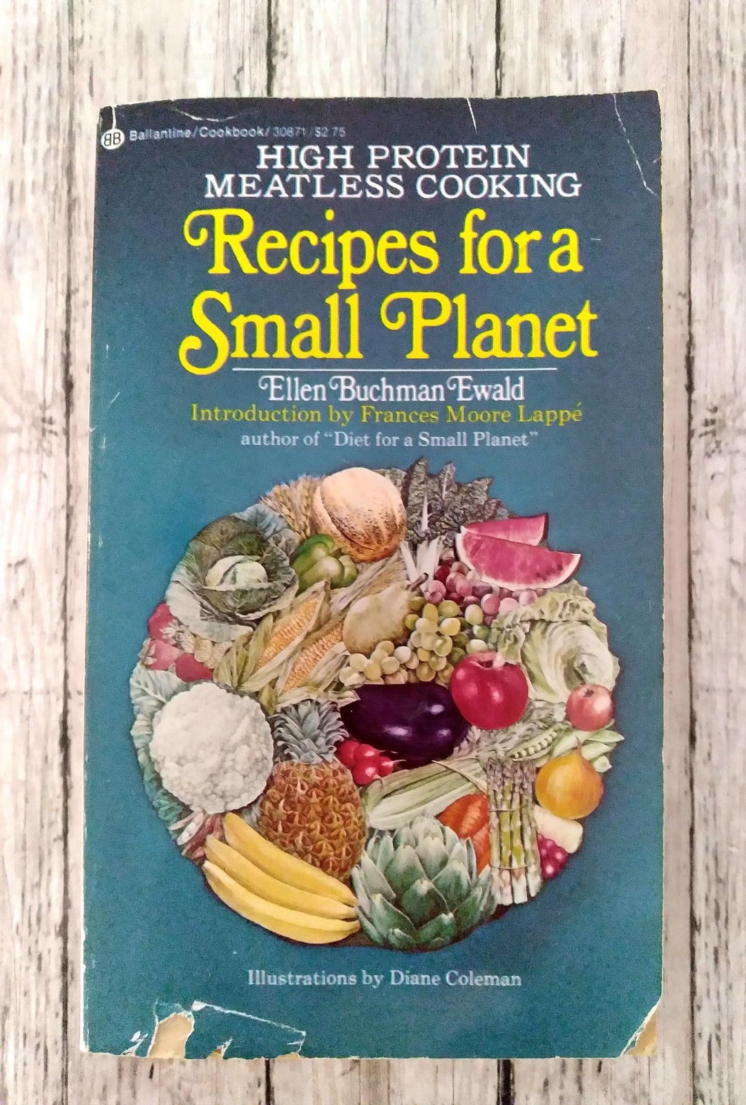 1973 Recipes for a Small Planet: High Protein Meatless Cooking, Ellen ...