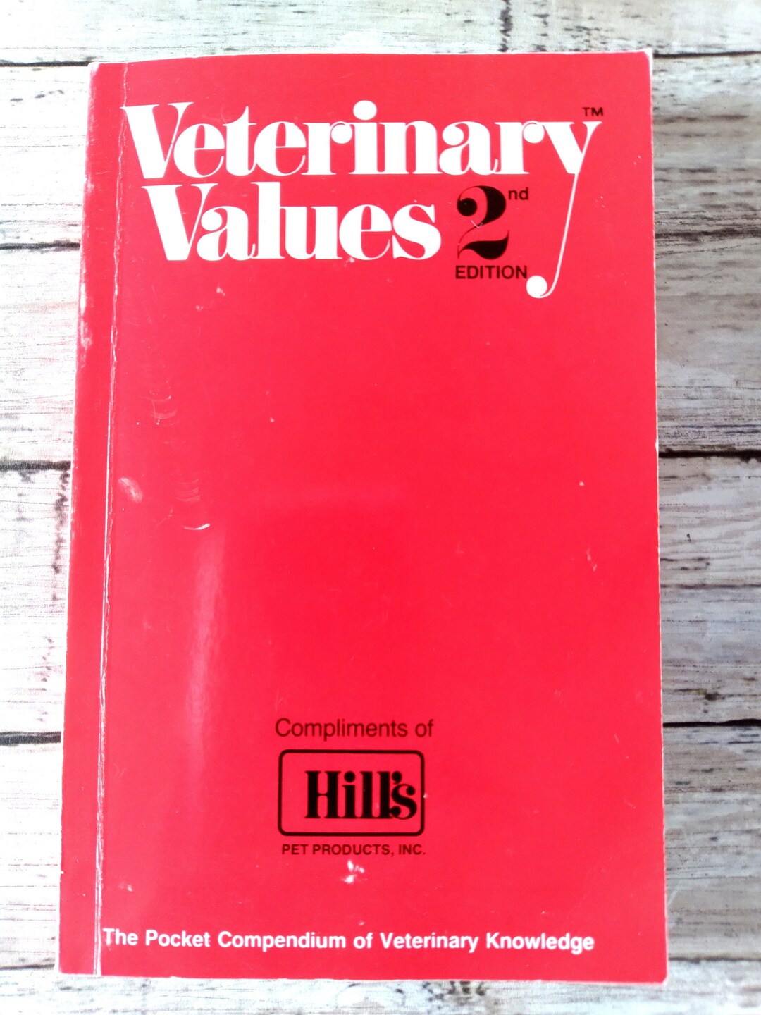 1985 Veterinary Values: the Pocket Compendium of Veterinary Knowledge ...