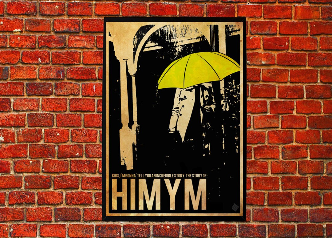 How I Met Your Mother HIMYM Tv Series Minimal Artwork Cover Hdd Poster ...