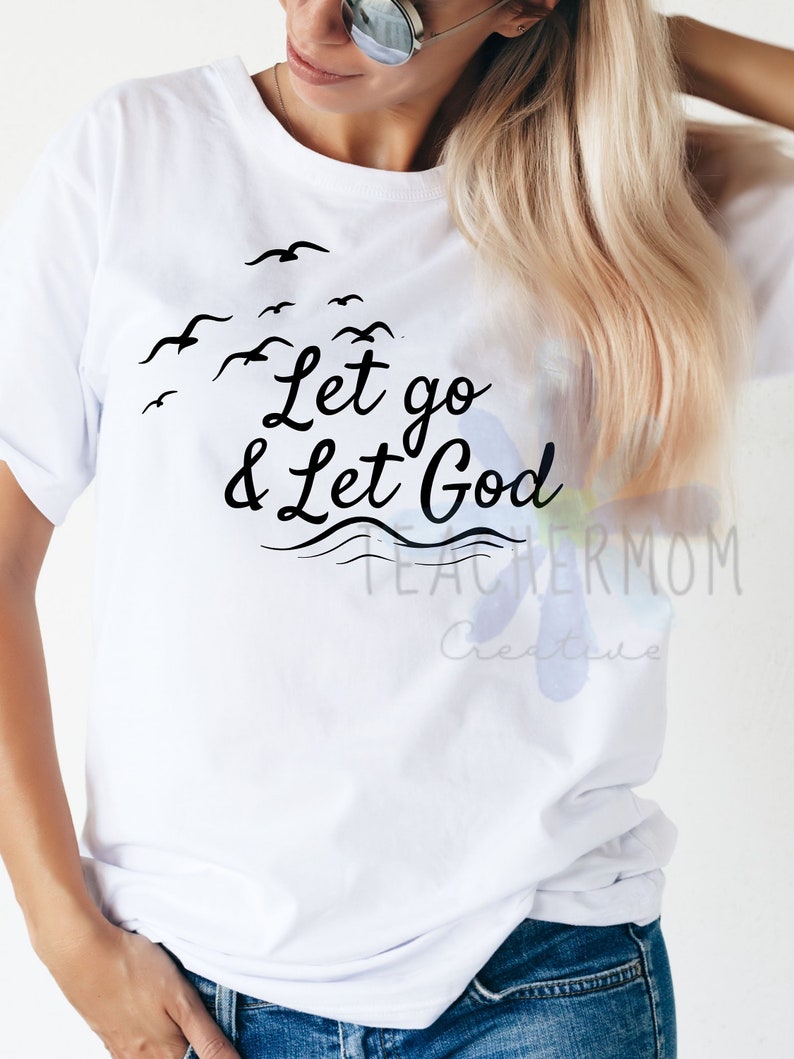 Let Go and Let God SVG: Bible Verse PNG, Cricut Silhouette (digital ...