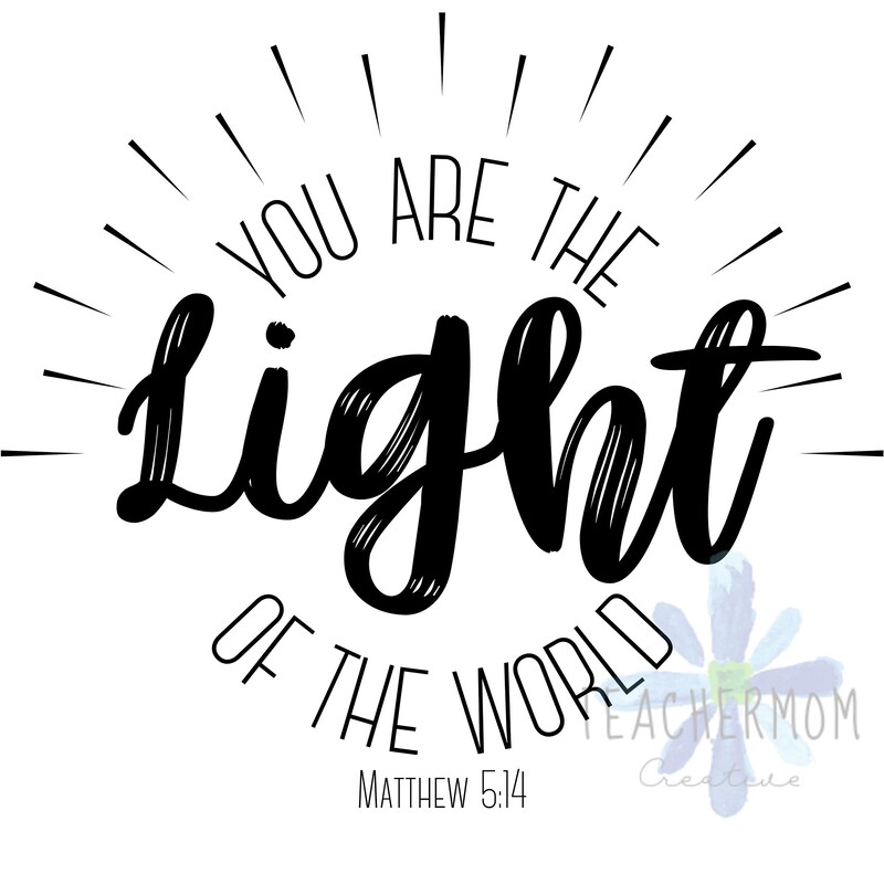 You Are the Light of the World Clip Art - Etsy