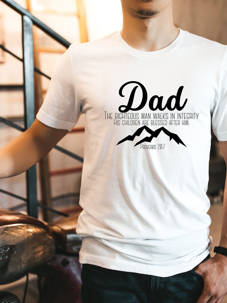 Dad the Righteous Man Walks in Integrity Digital Design, Proverbs 20:7 ...