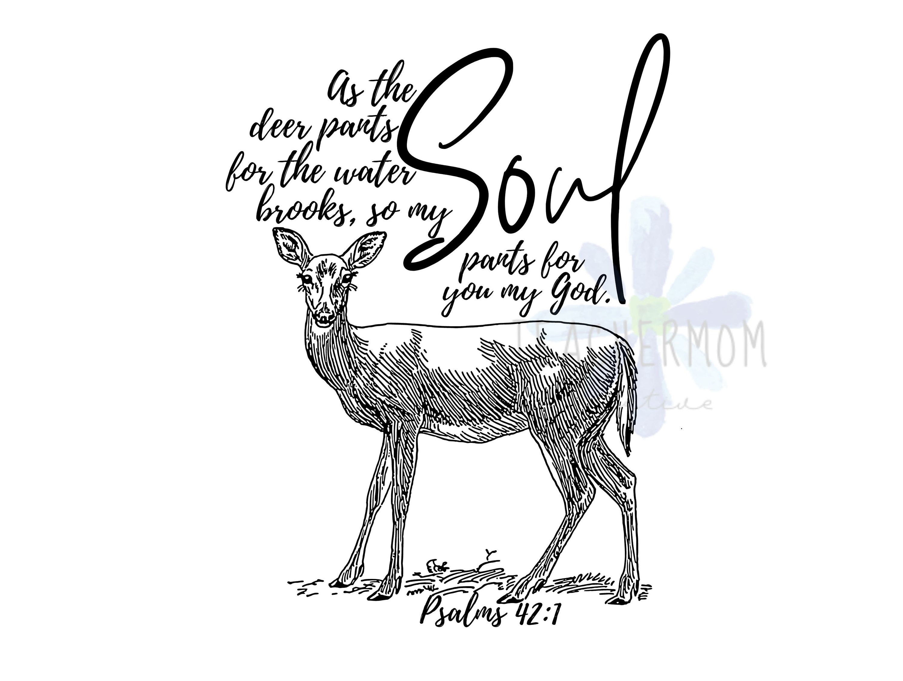 As the Deer Pants for Water Psalms 42:1 Scripture SVG Digital Designs ...