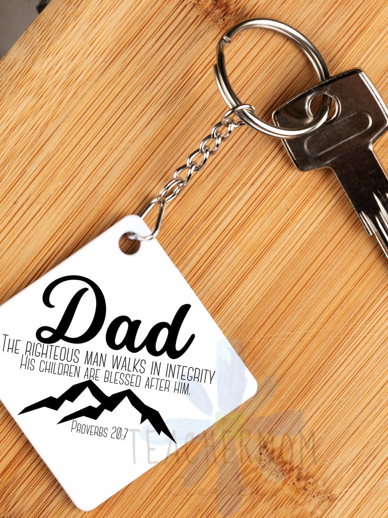Dad the Righteous Man Walks in Integrity Digital Design, Proverbs 20:7 ...