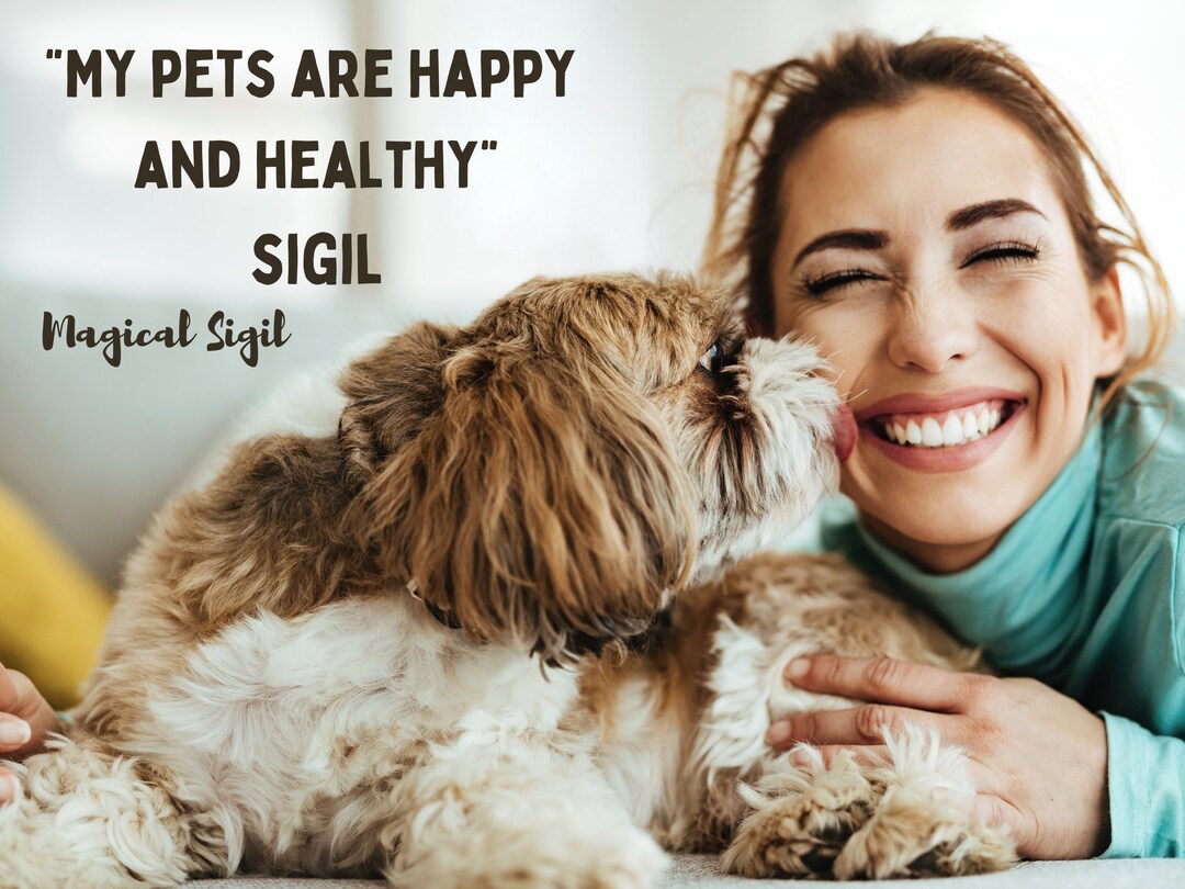 My Pets Are Happy and Healthy Sigil, Happy Pets Sigil, Pet Protection ...