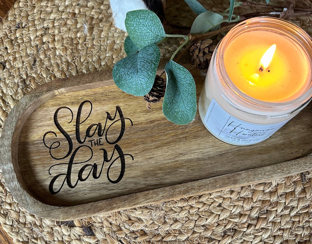 Wooden Oval Candle Tray Catch All Tray Laser Engraved Slay the Day Mug ...