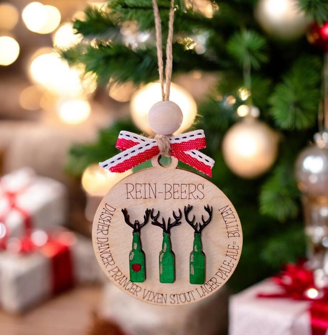Funny Christmas Ornament, Rein-beers Ornament, Funny Christmas Gift ...