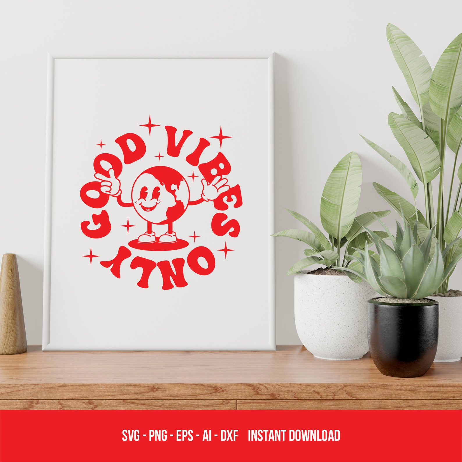 Good Vibes Only SVG, Retro Svg, Printable Art, Svg Cut File, Groovy SVG ...