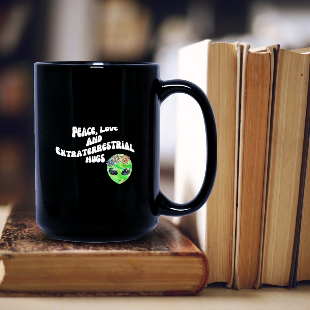 Alien Coffee Mug, UFO Coffee Cup, Extraterrestrial Mug, Black or White ...
