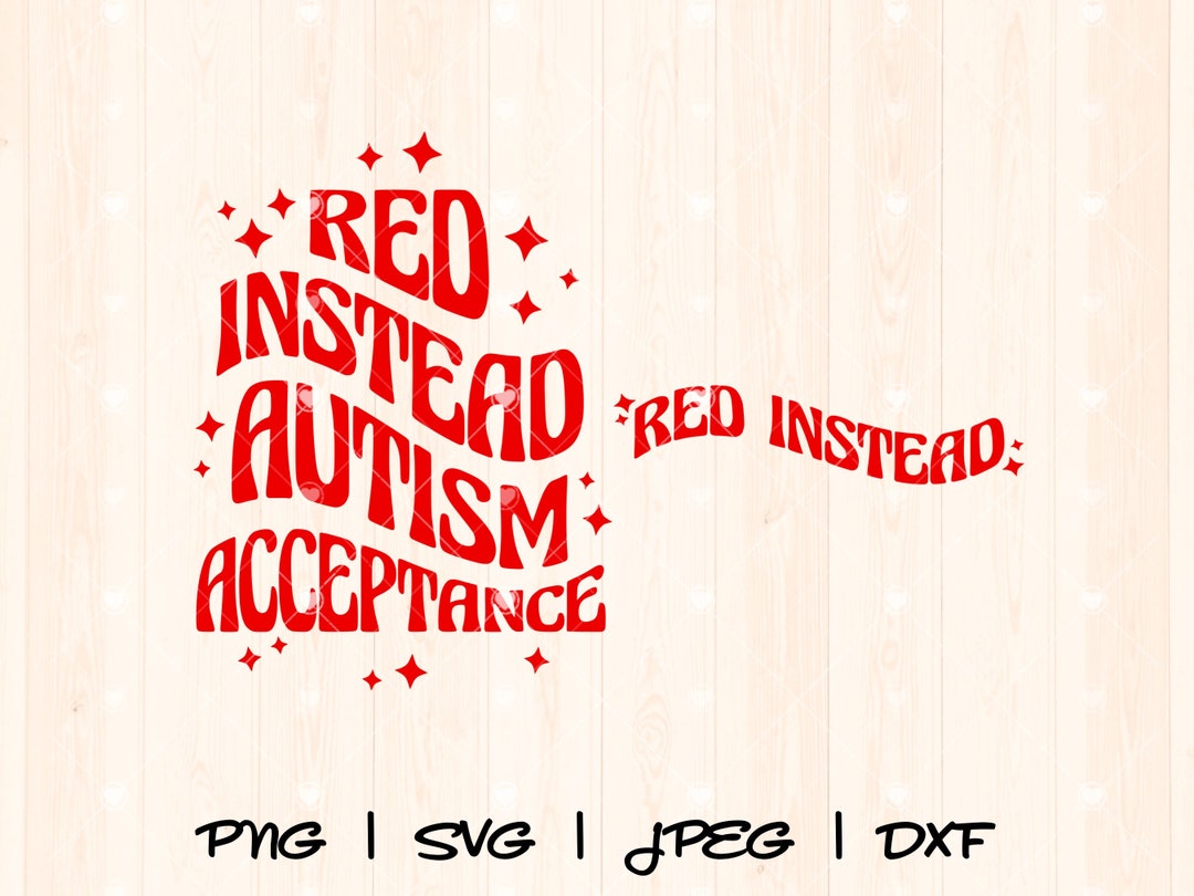 Autism Svg Png | Red Instead Svg | Red Autism Svg | Autism Love Svg ...