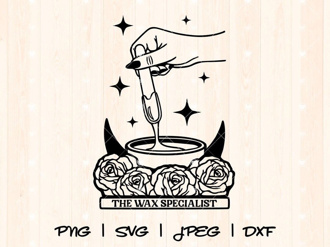 Waxer Svg | Wax Boss Svg | Wax Babe Svg | Wax Hustler Svg | Wax Lady ...