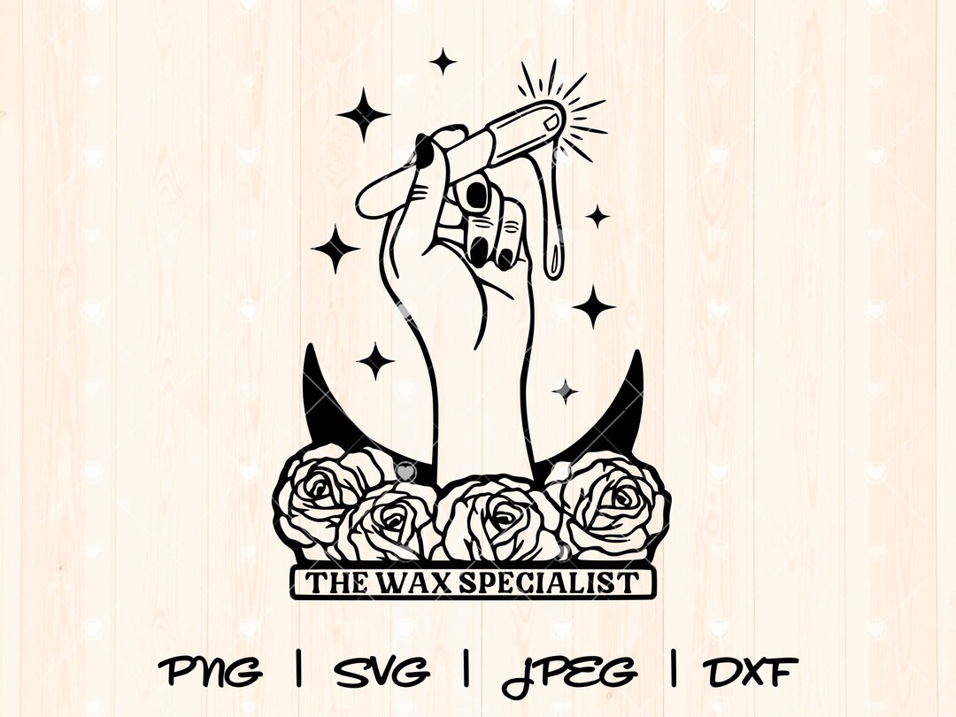 Waxer Svg | Wax Boss Svg | Wax Babe Svg | Wax Hustler Svg | Wax Lady ...